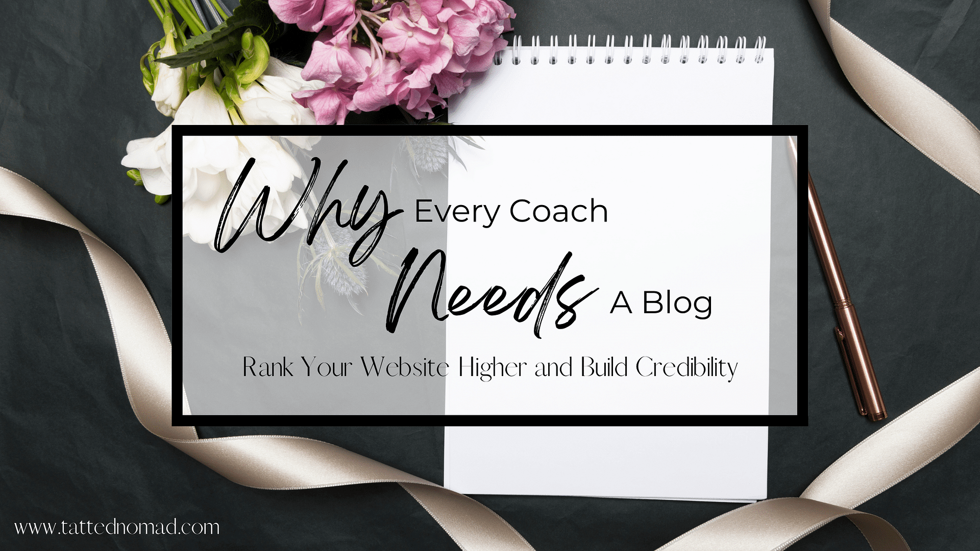 Why Every Coach Needs A Blog